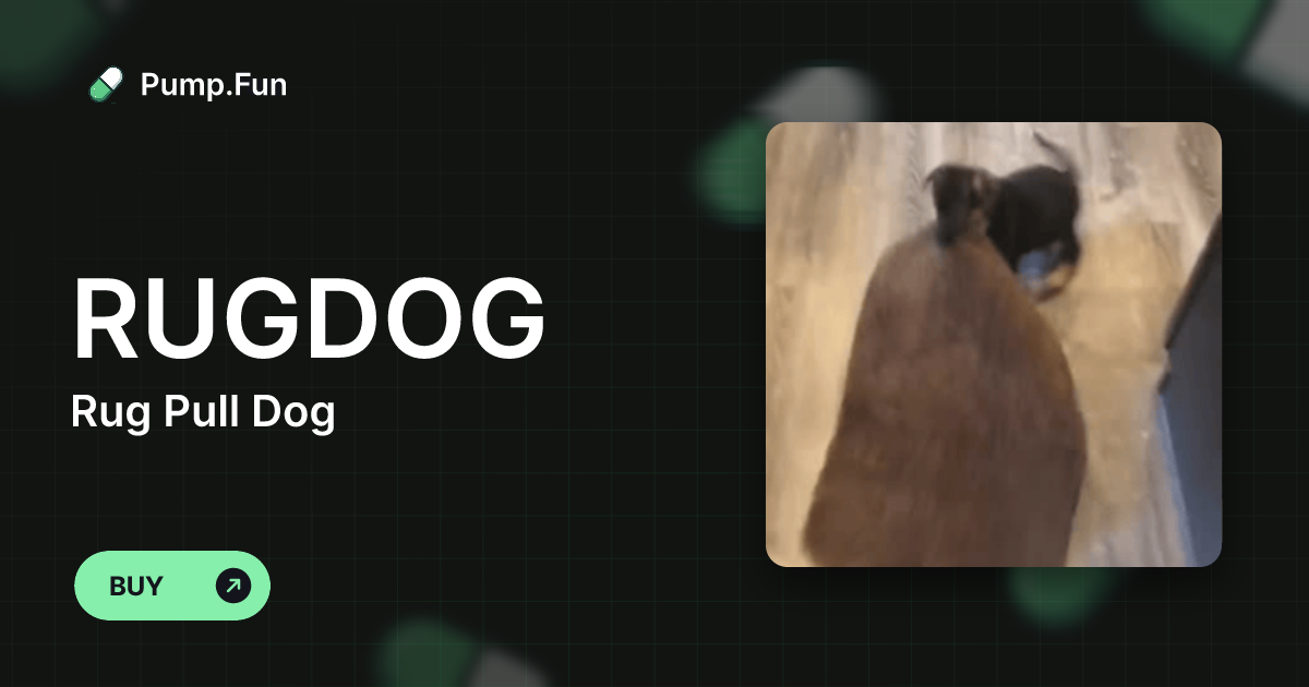 Rug Pull Dog (RUGDOG) - Pump