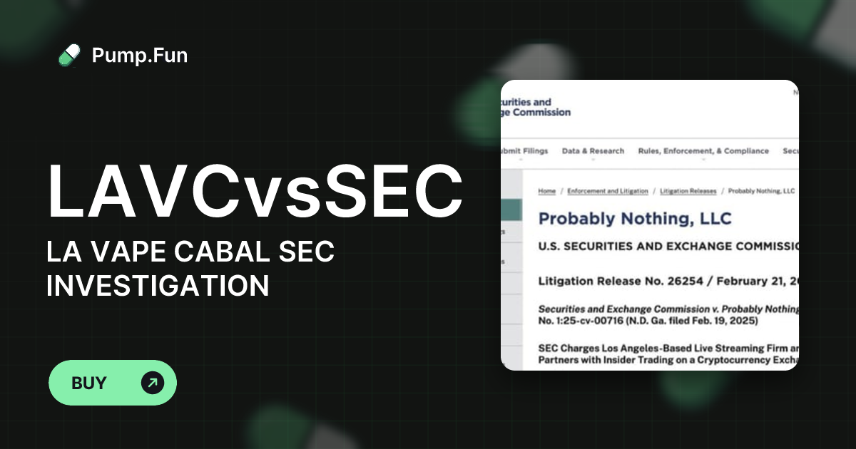 LA VAPE CABAL SEC INVESTIGATION (LAVCvsSEC) - Pump