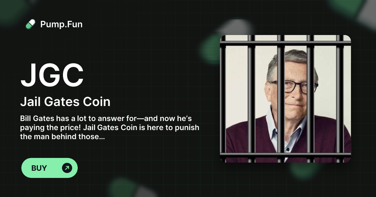 Jail Gates Coin (JGC) - Pump