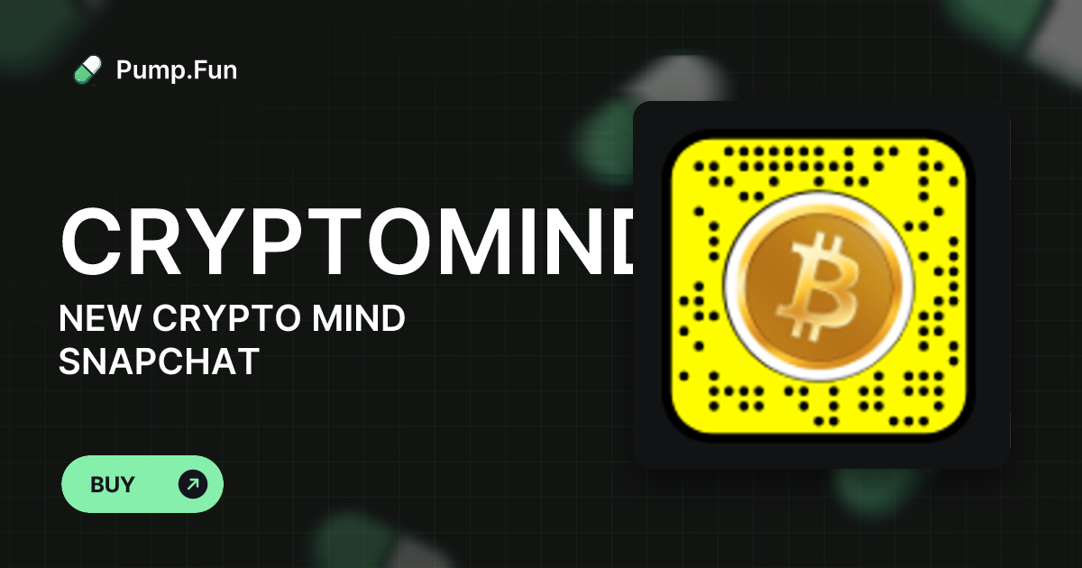 NEW CRYPTO MIND SNAPCHAT (CRYPTOMIND) - Pump