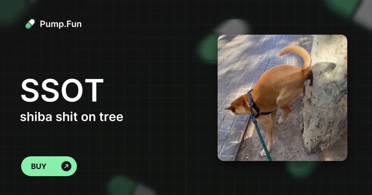shiba shit on tree (SSOT) - Pump