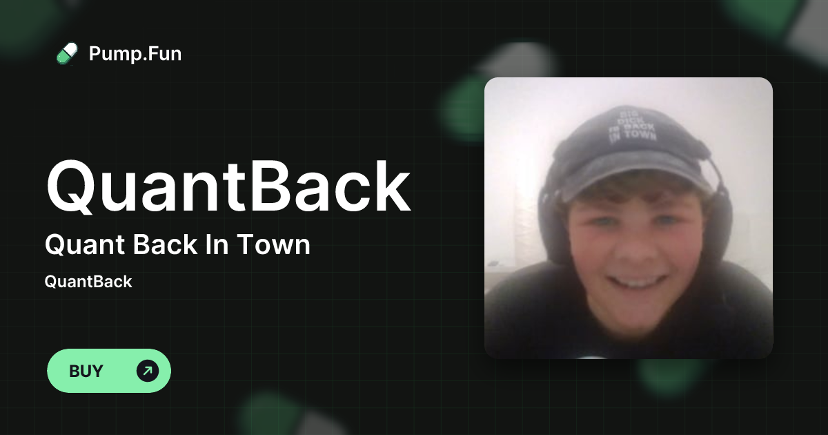 Quant Back In Town (QuantBack) - Pump