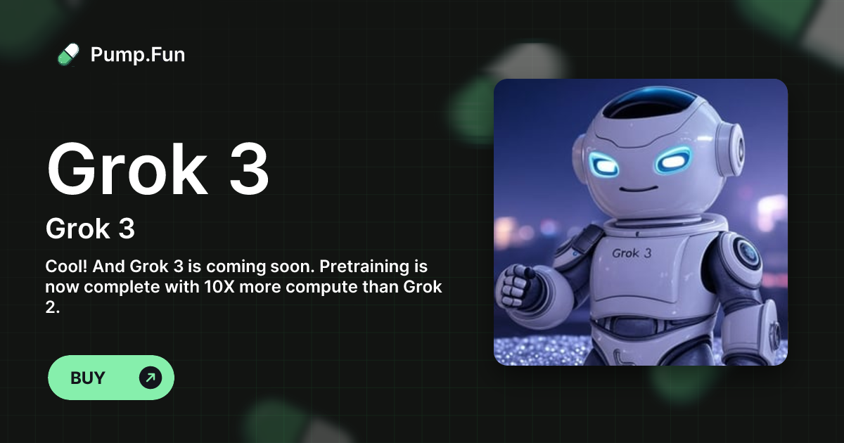 Grok 3 (Grok 3) - Pump