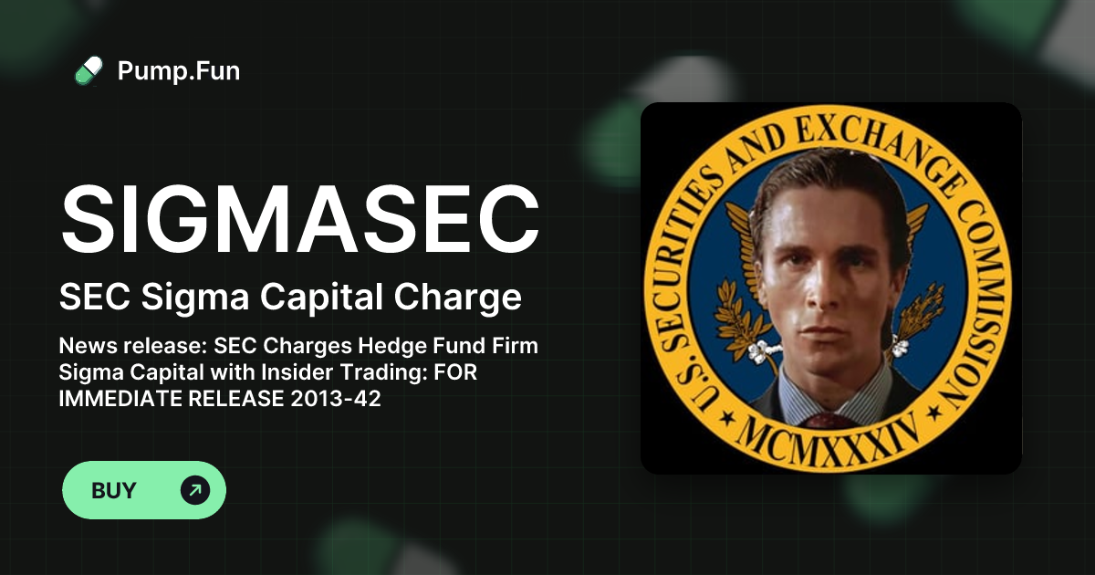 SEC Sigma Capital Charge (SIGMASEC) - Pump