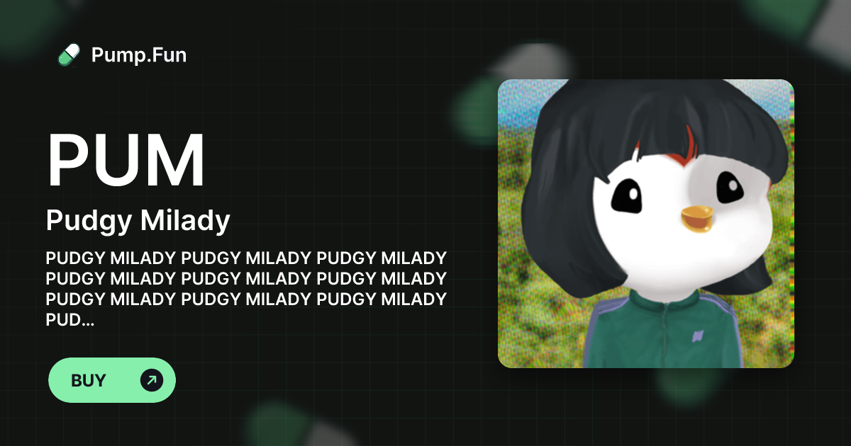 Pudgy Milady (PUM) - Pump