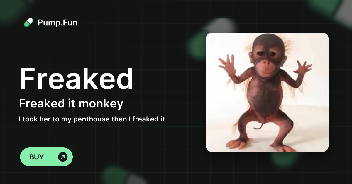 Freaked it monkey (Freaked) - Pump