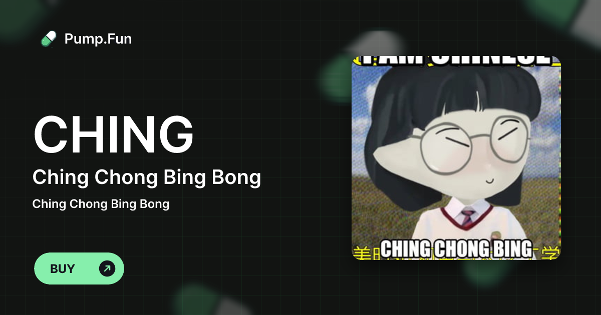 Ching Chong Bing Bong (CHING) - Pump