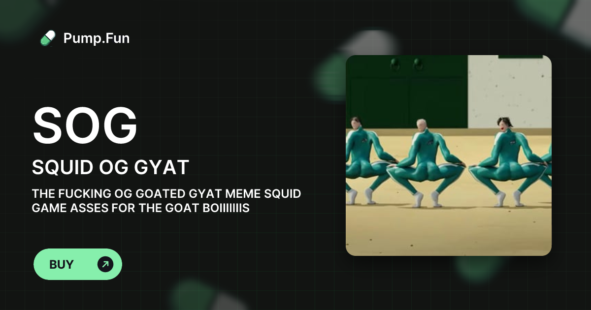 SQUID OG GYAT (SOG) - Pump