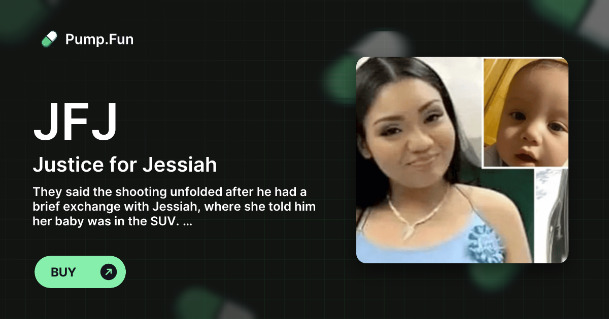 Justice for Jessiah (JFJ) - Pump