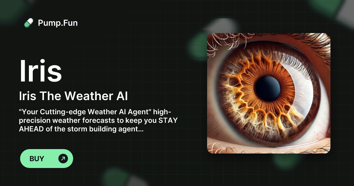 Iris The Weather AI (Iris) - Pump