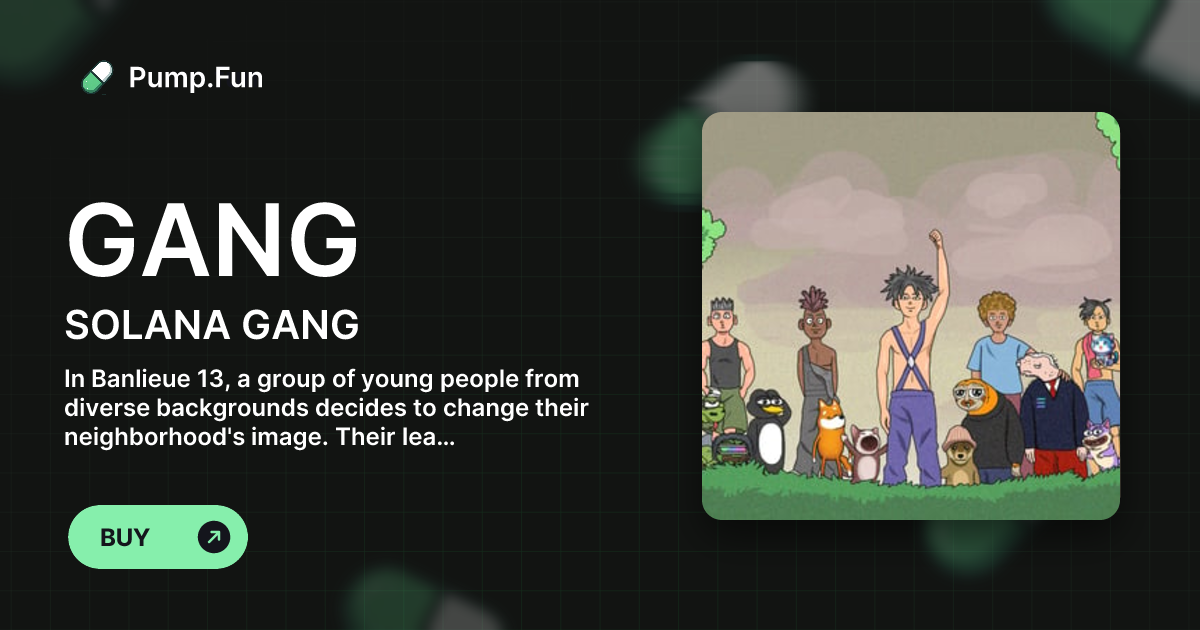 SOLANA GANG (GANG) - Pump