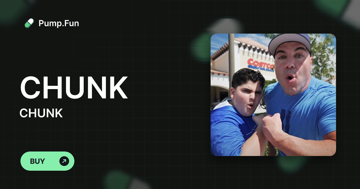 CHUNK (CHUNK) - Pump