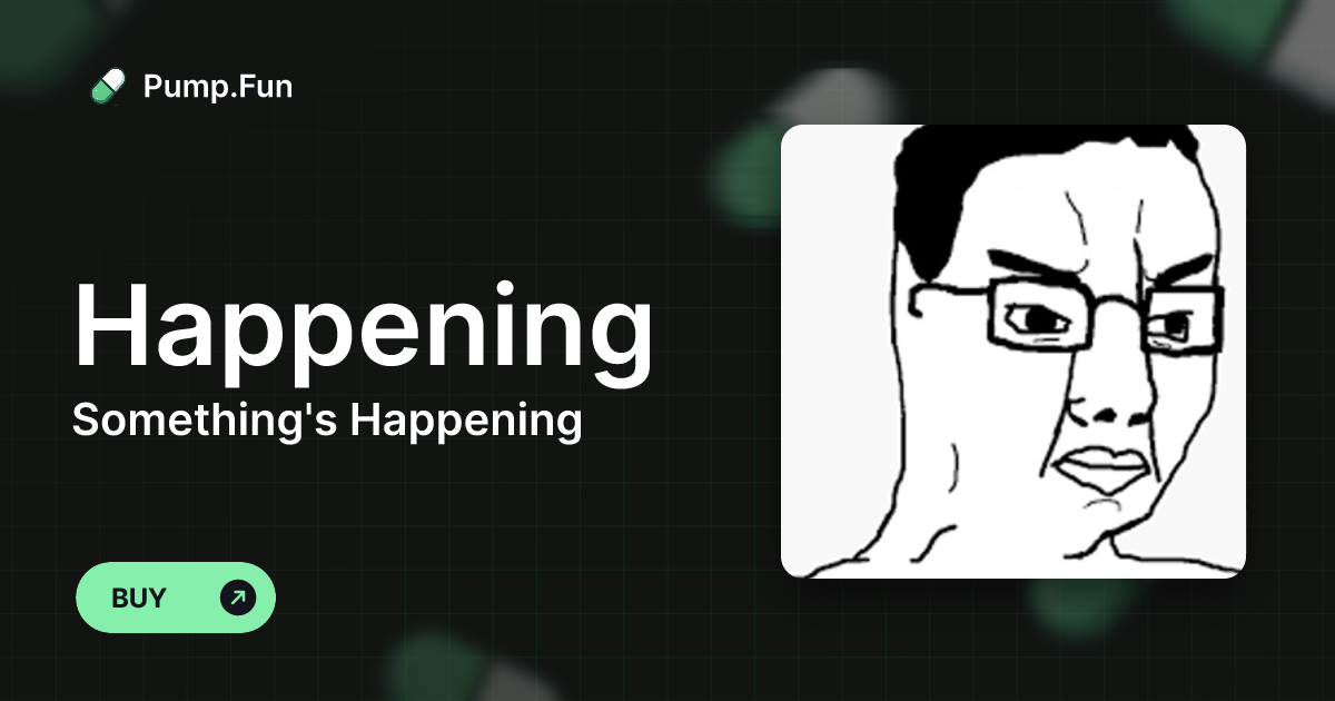 Something's Happening (Happening) - Pump