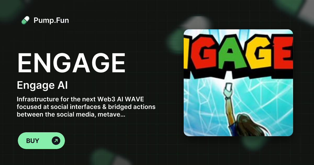 Engage AI (ENGAGE) - Pump