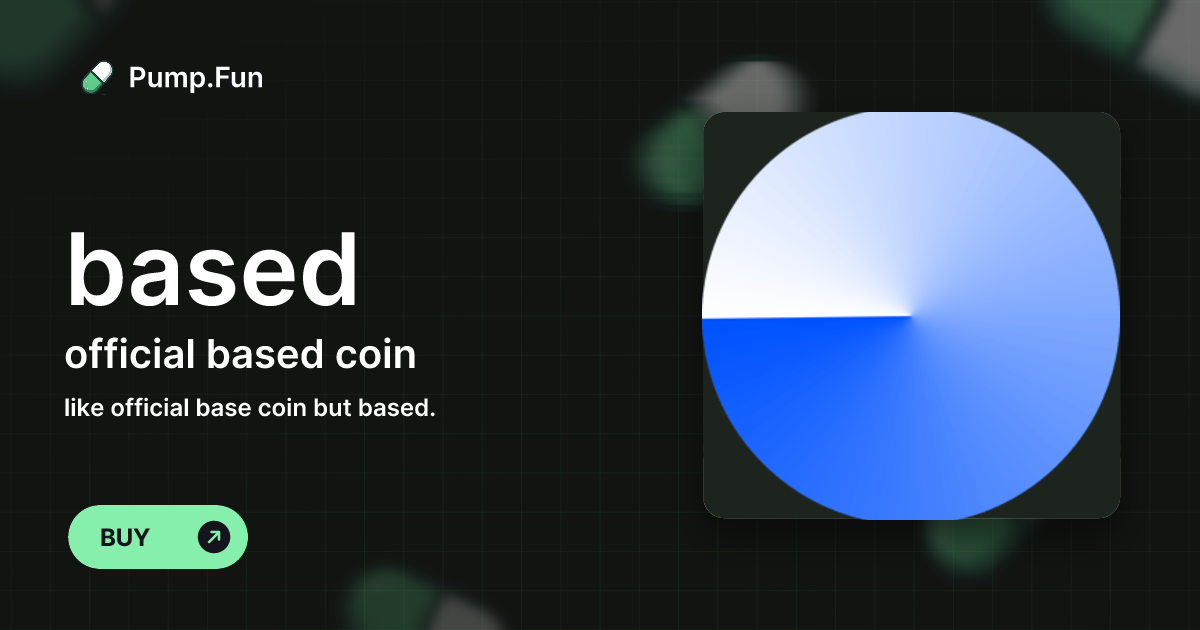 official based coin (based) - Pump