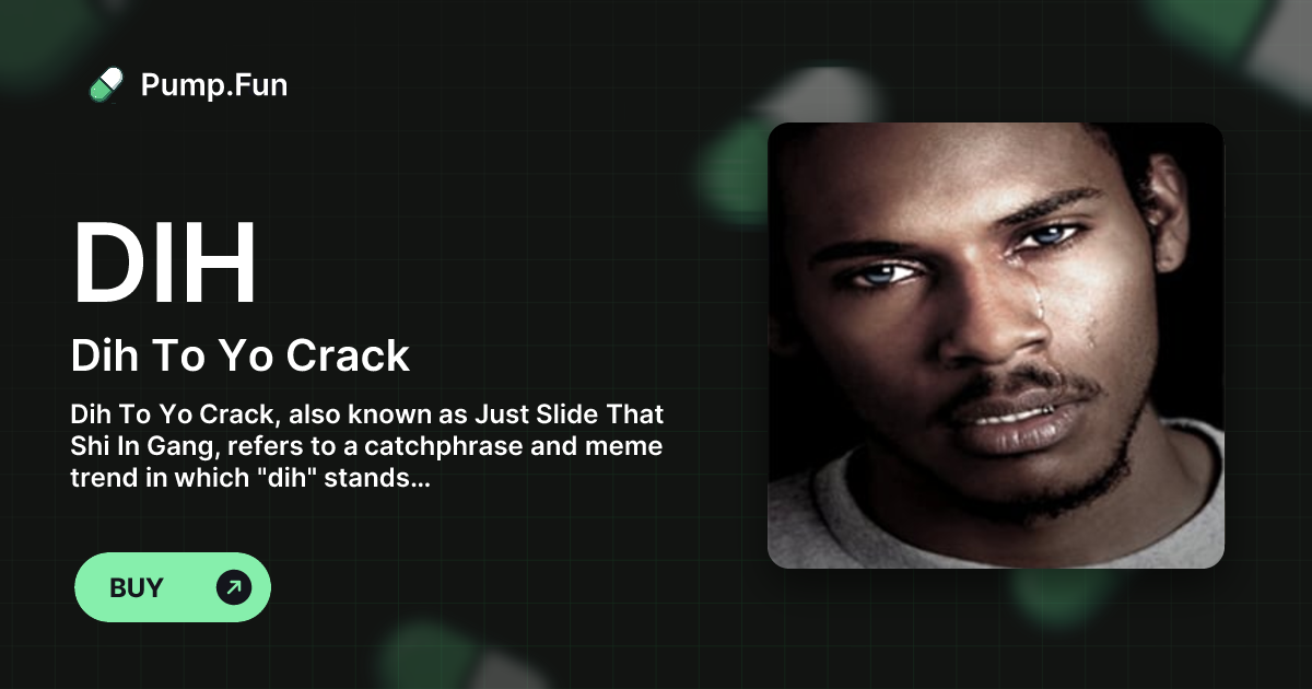 Dih To Yo Crack (DIH) - Pump