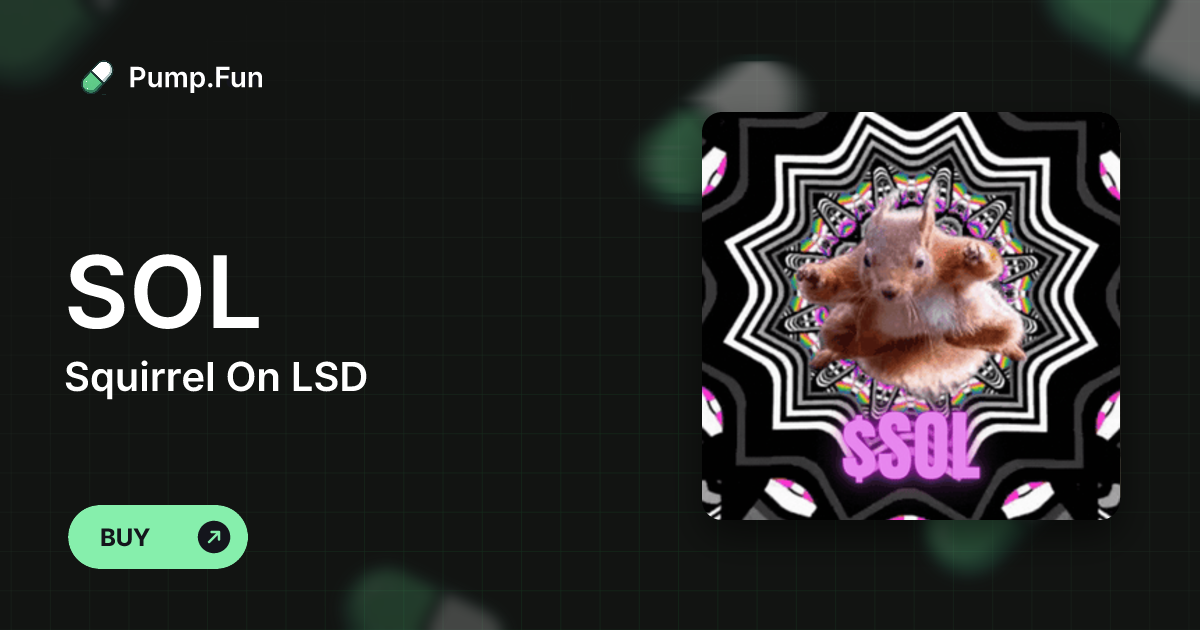 Squirrel On LSD (SOL) - Pump