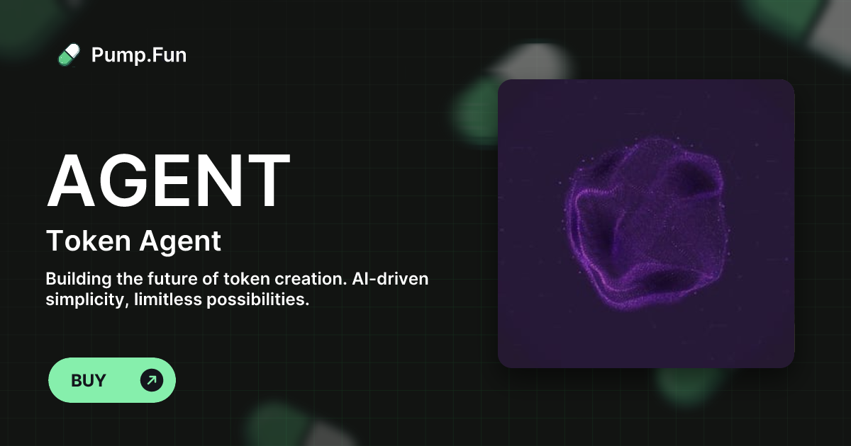Token Agent (AGENT) - Pump