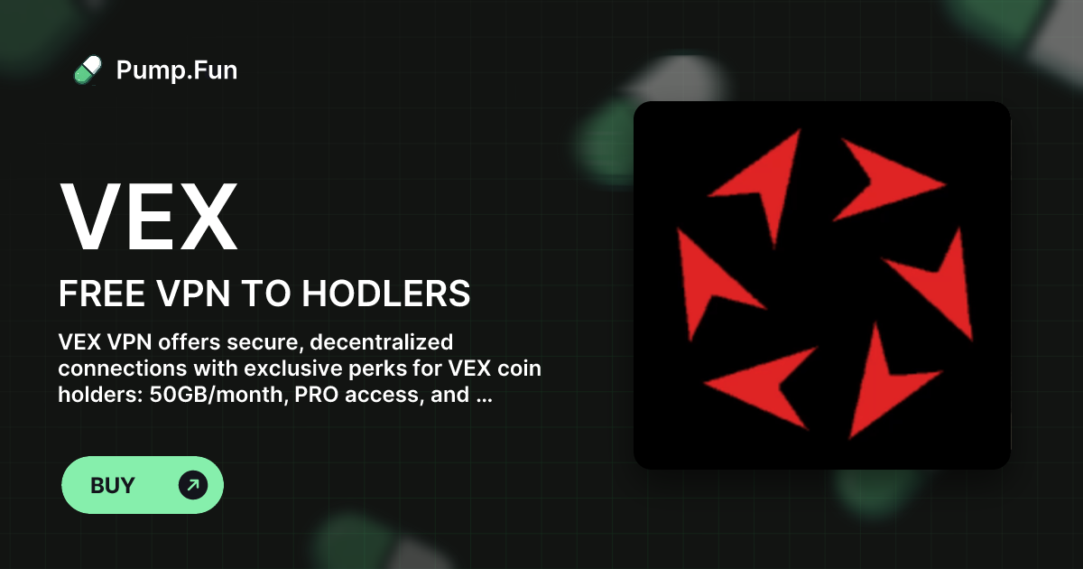FREE VPN TO HODLERS (VEX) - Pump