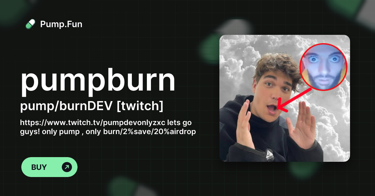 pump/burnDEV [twitch] (pumpburn) - Pump