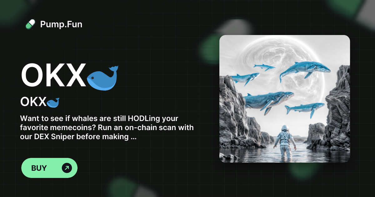 OKX🐋 (OKX🐋) - Pump