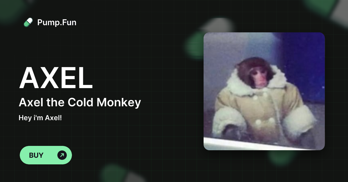 Axel the Cold Monkey (AXEL) - Pump