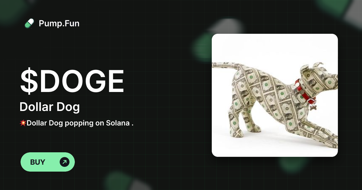 Dollar Dog ($DOGE) - Pump
