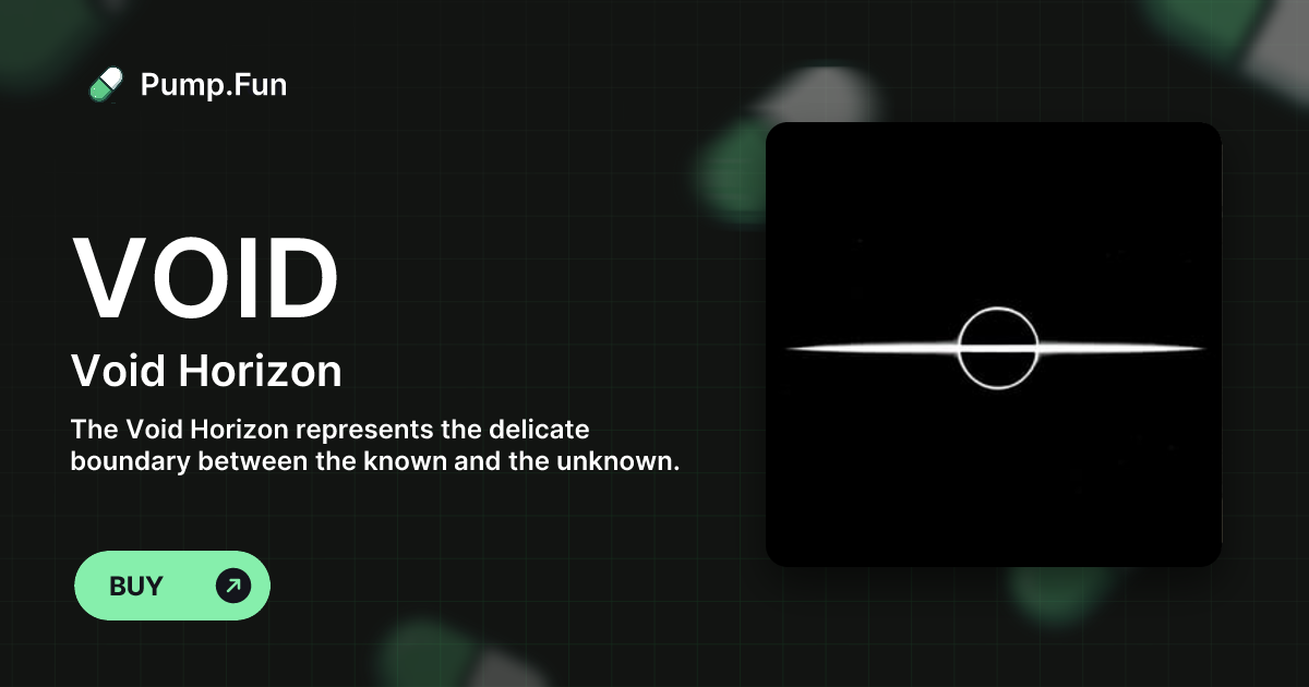 Void Horizon (VOID) - Pump
