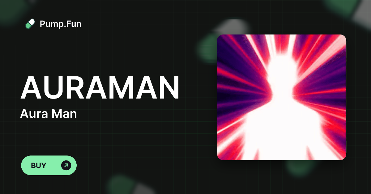 Aura Man (AURAMAN) - Pump