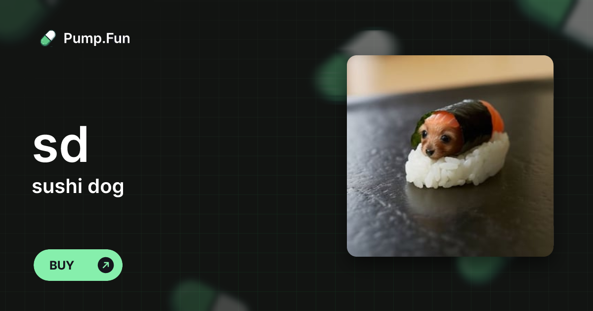 sushi dog (sd) - Pump