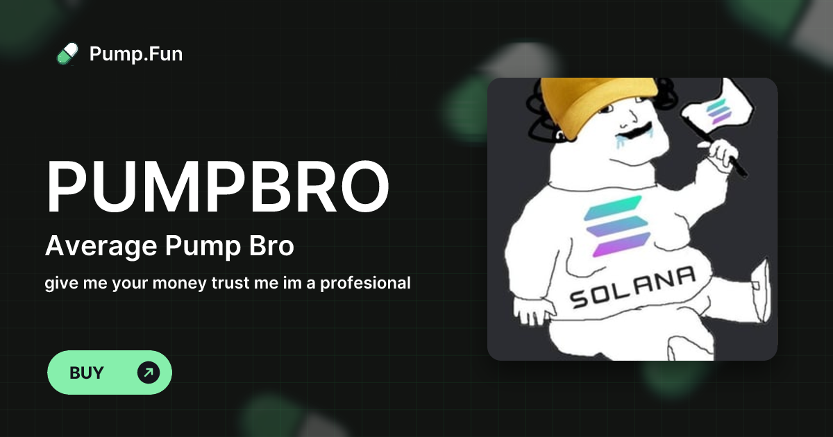 Average Pump Bro (PUMPBRO) - Pump