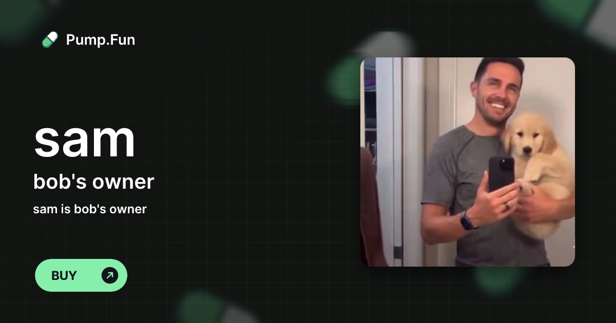 bob's owner (sam) - Pump