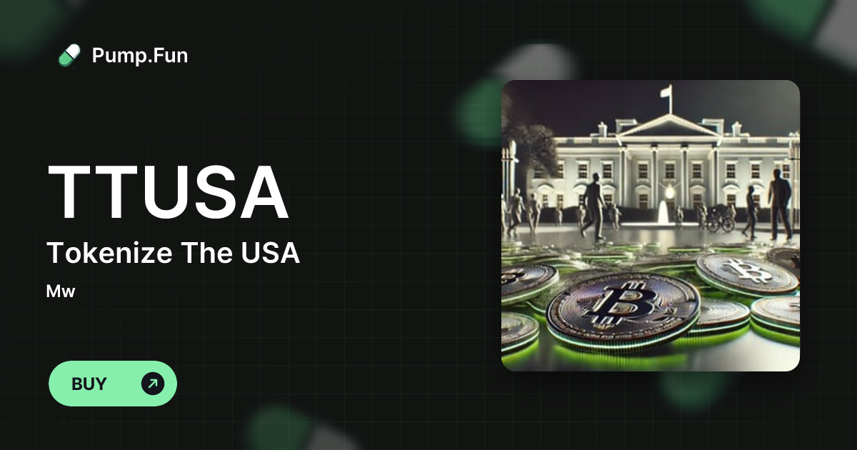 Tokenize The USA (TTUSA) - Pump