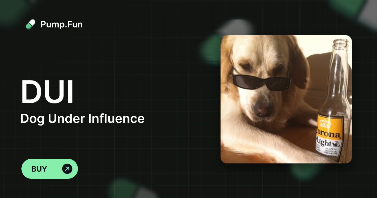 Dog Under Influence (DUI) - Pump