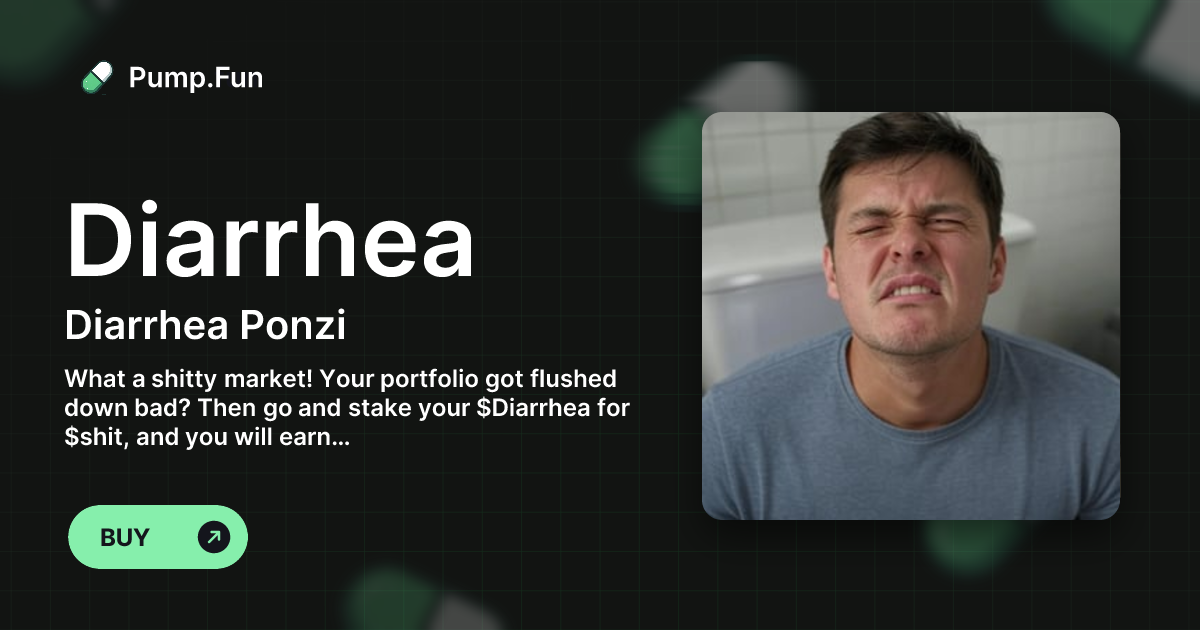 Diarrhea Ponzi (Diarrhea) - Pump