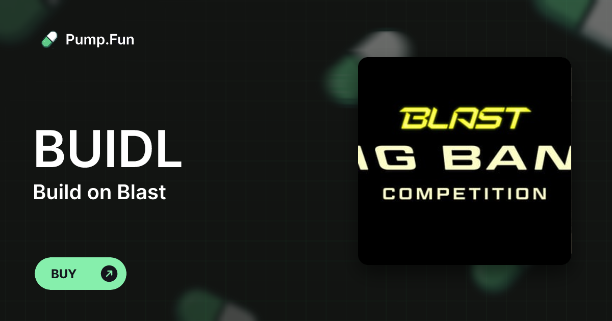 Build on Blast (BUIDL) - Pump