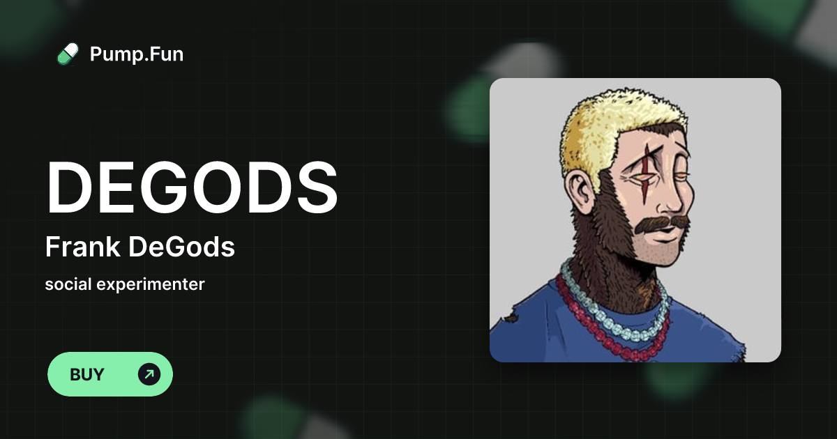 Frank DeGods (DEGODS) - Pump