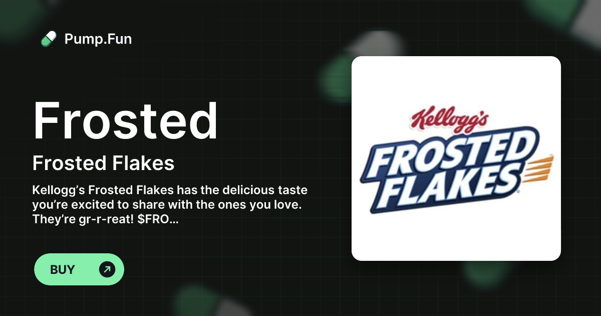 Frosted Flakes (Frosted) - Pump