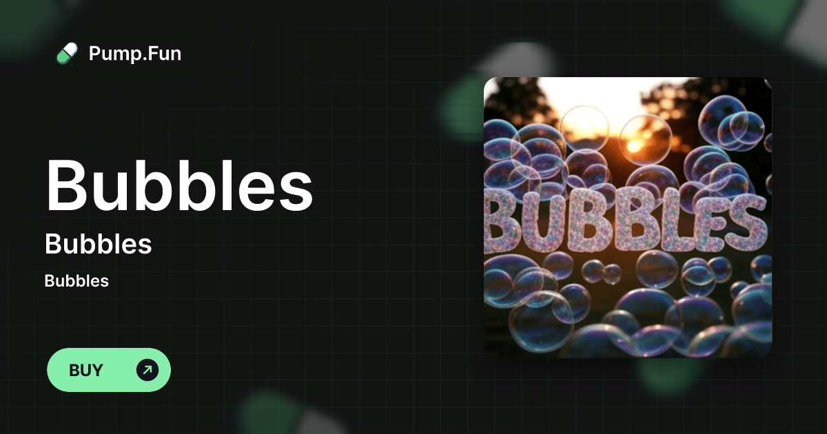 Bubbles (Bubbles) - Pump