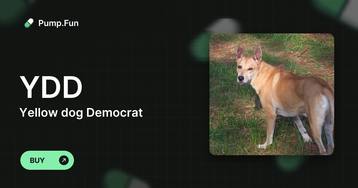 Yellow dog Democrat (YDD) - Pump
