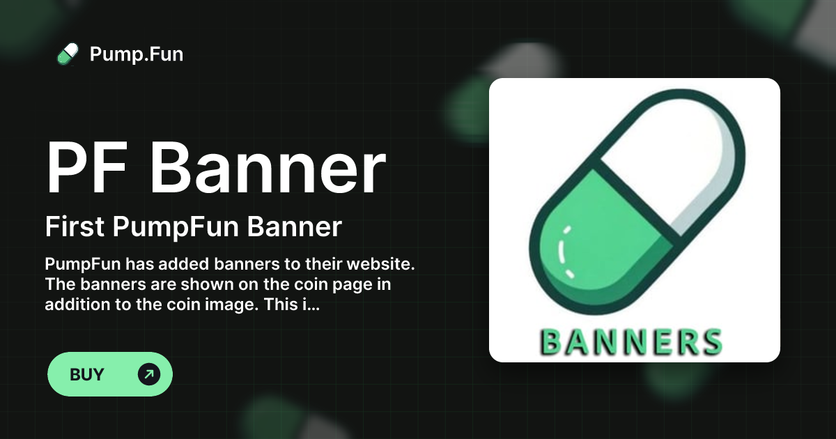 First PumpFun Banner (PF Banner) - Pump