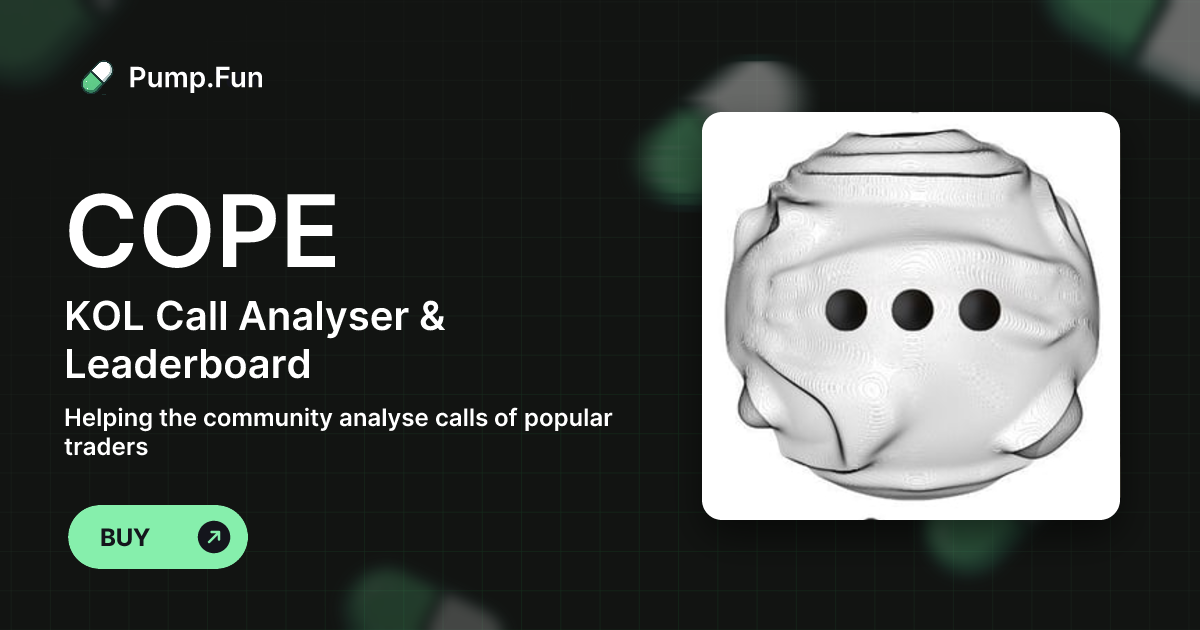 KOL Call Analyser & Leaderboard (COPE) - Pump