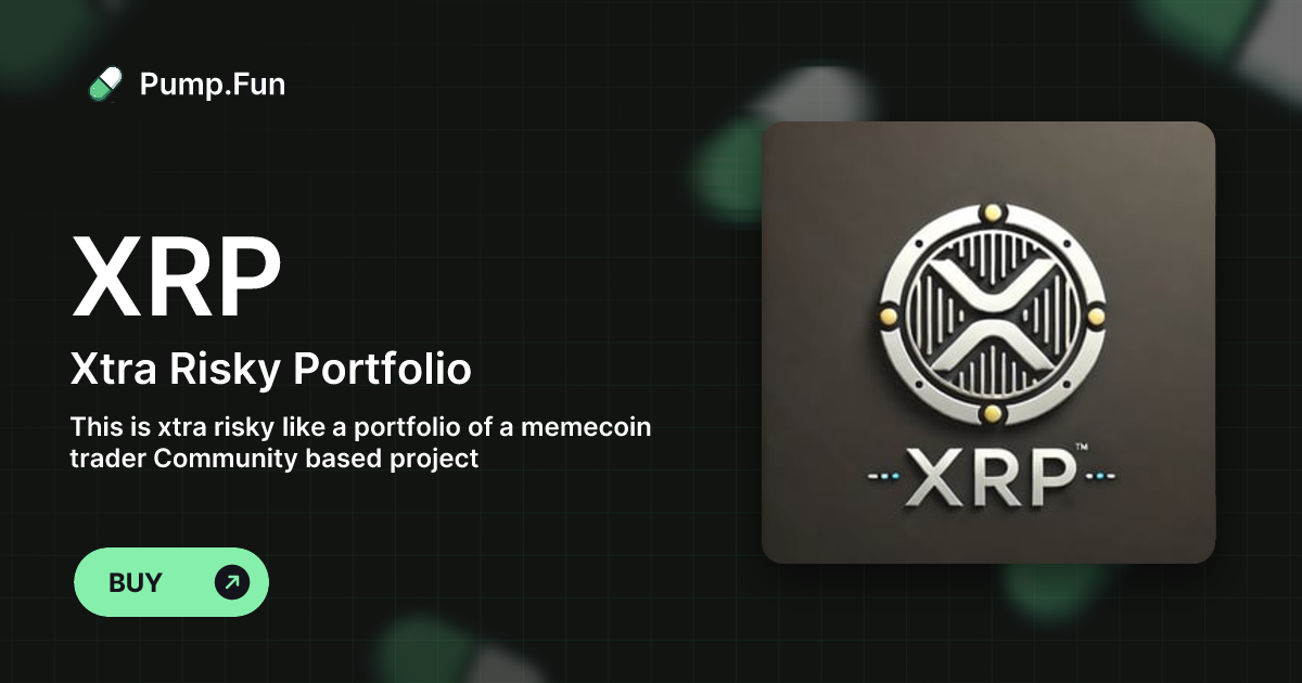 Xtra Risky Portfolio (XRP) - Pump