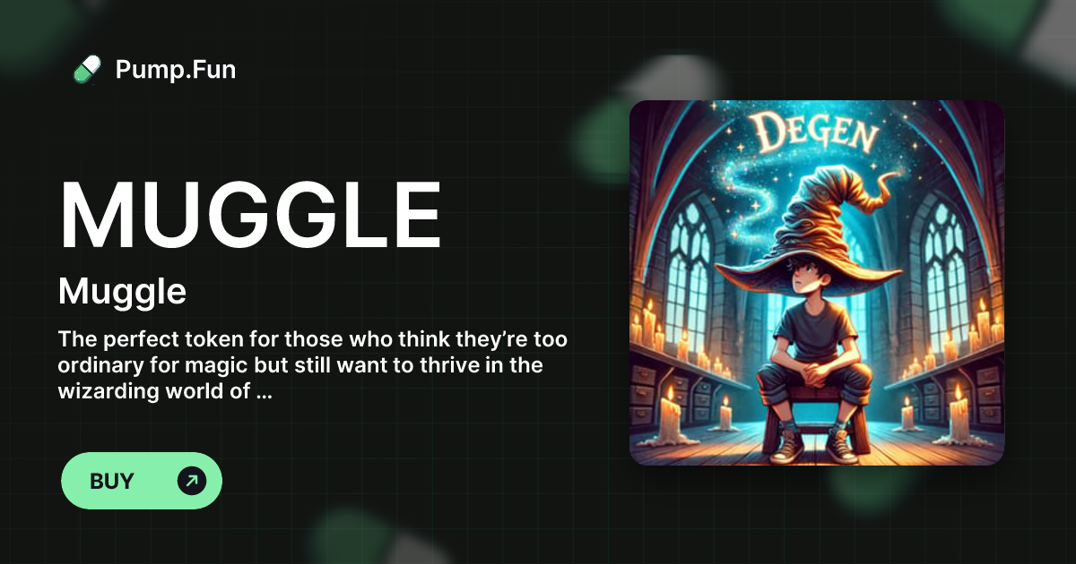 Muggle (MUGGLE) - Pump