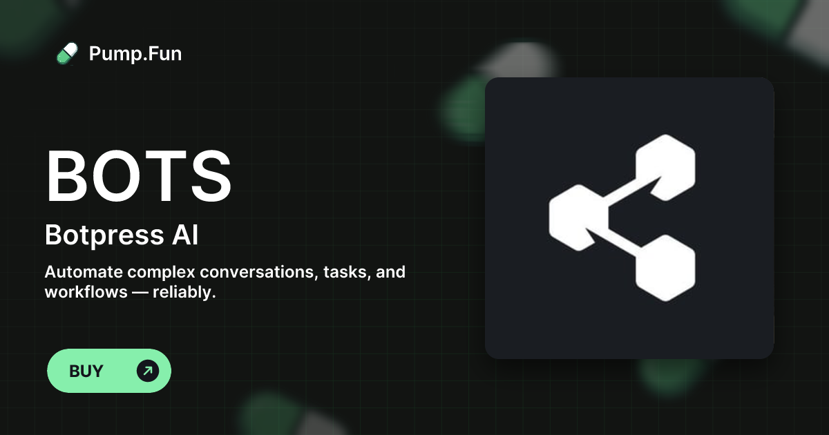 Botpres͏s AI (BOTS) - Pump