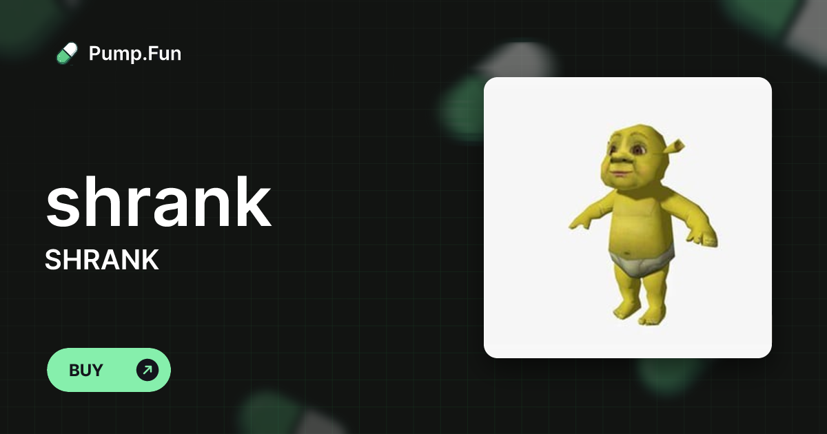 SHRANK (shrank) - Pump