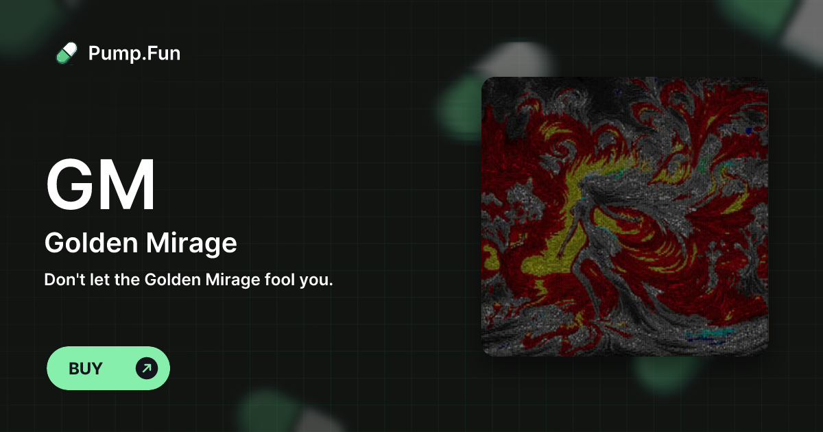 Golden Mirage (GM) - Pump