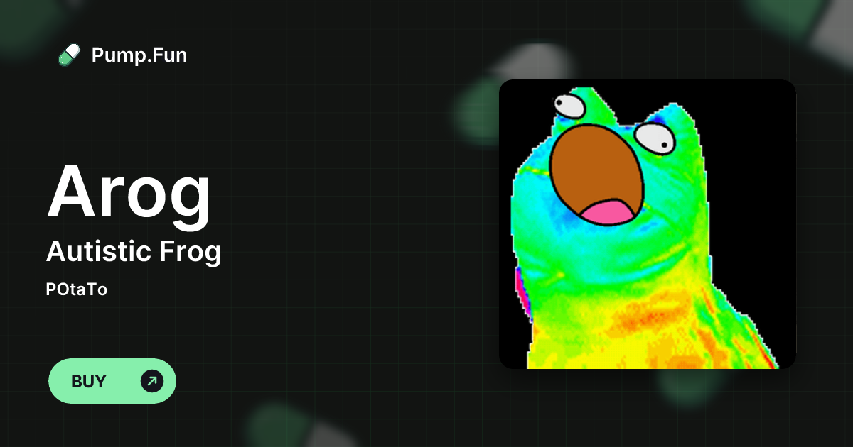 Autistic Frog (Arog ) - Pump