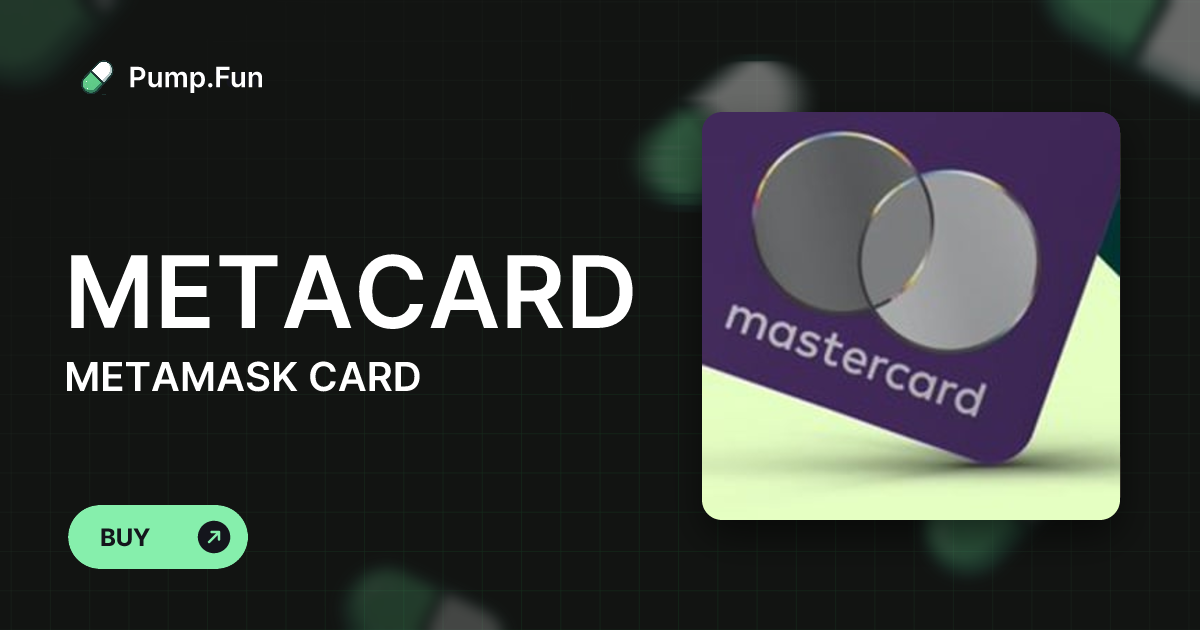 METAMASK CARD (METACARD) - Pump