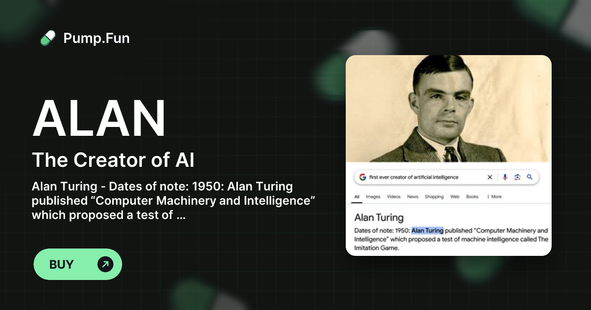 The Creator of AI (ALAN) - Pump
